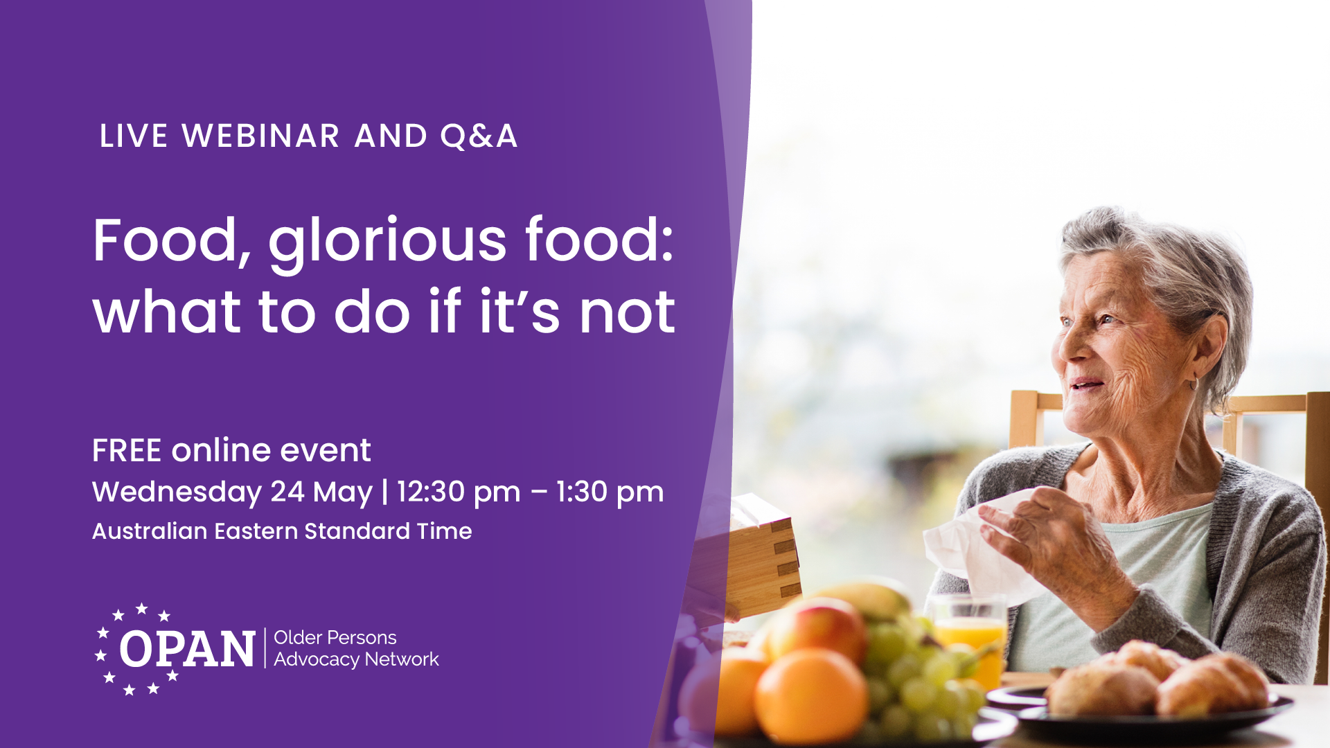 Webinar – Food, glorious food: what to do if it’s not - OPAN