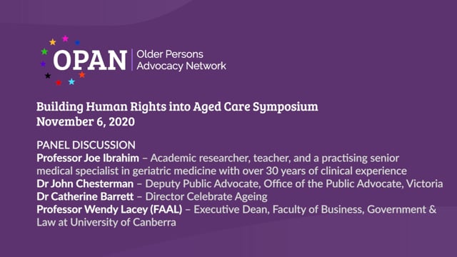 Panel 1 – Why we need to build a human rights framework into aged care ...