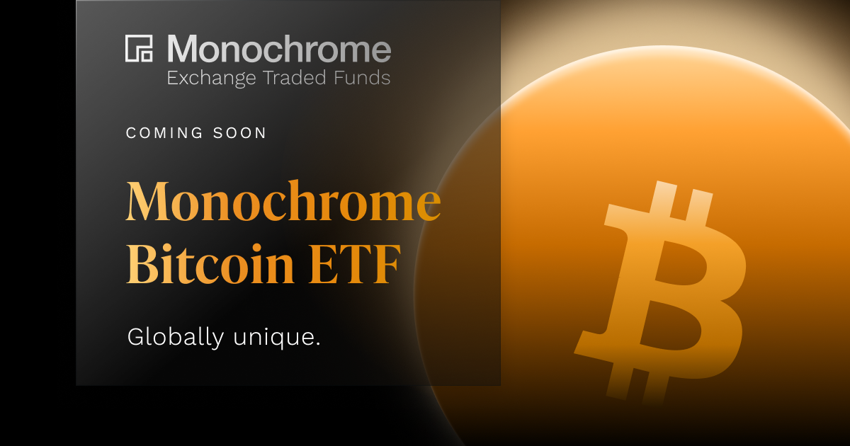 Monochrome Bitcoin ETF