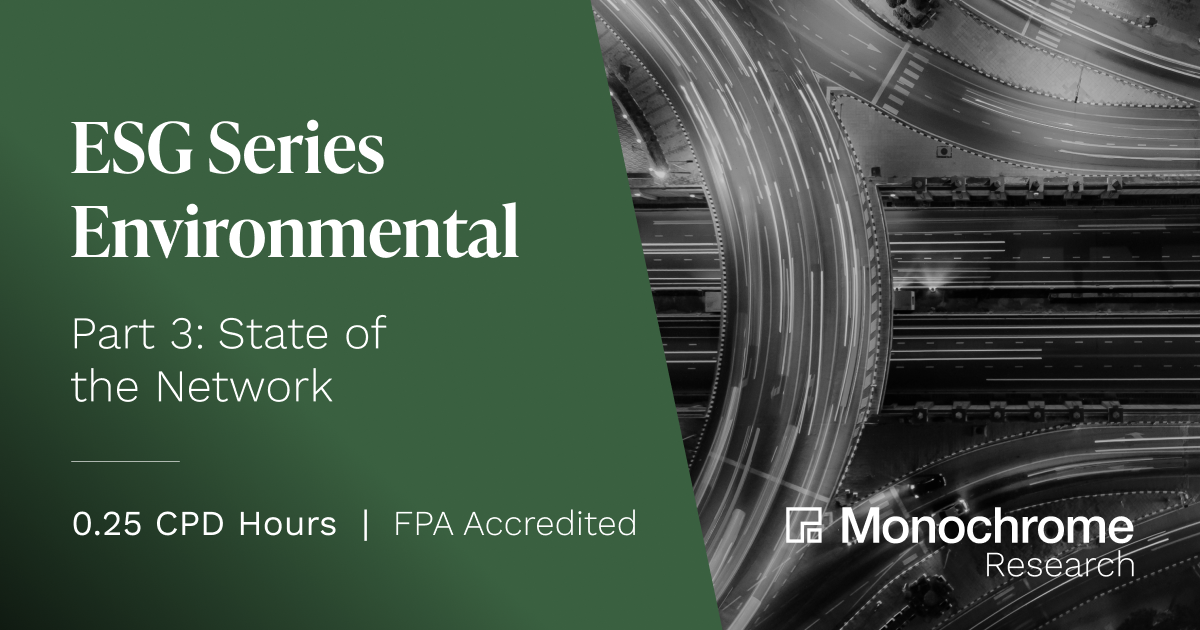 ESG Series - Environmental Part 3: State of The Network | Monochrome ...