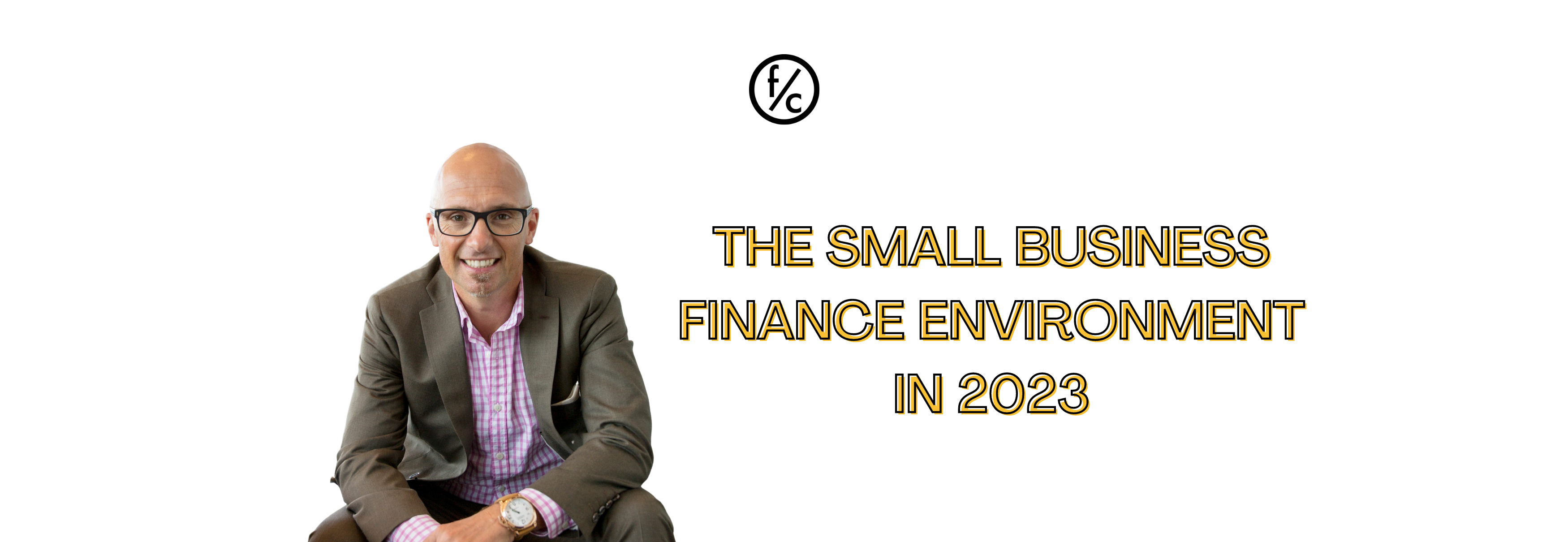 THE SMALL BUSINESS FINANCE ENVIRONMENT IN 2023 | Finance & Coffee