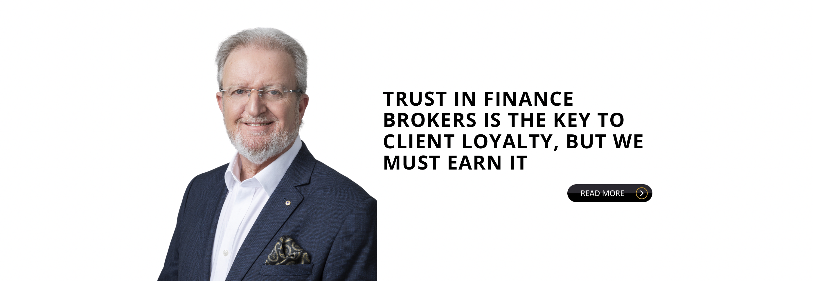 Trust in finance brokers is the key to client loyalty, but we must earn ...