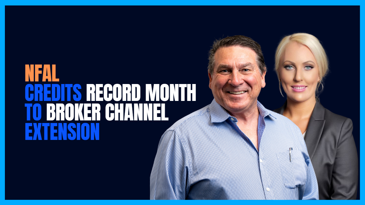 NFAL CREDITS RECORD MONTH TO BROKER CHANNEL EXTENSION | Finance & Coffee