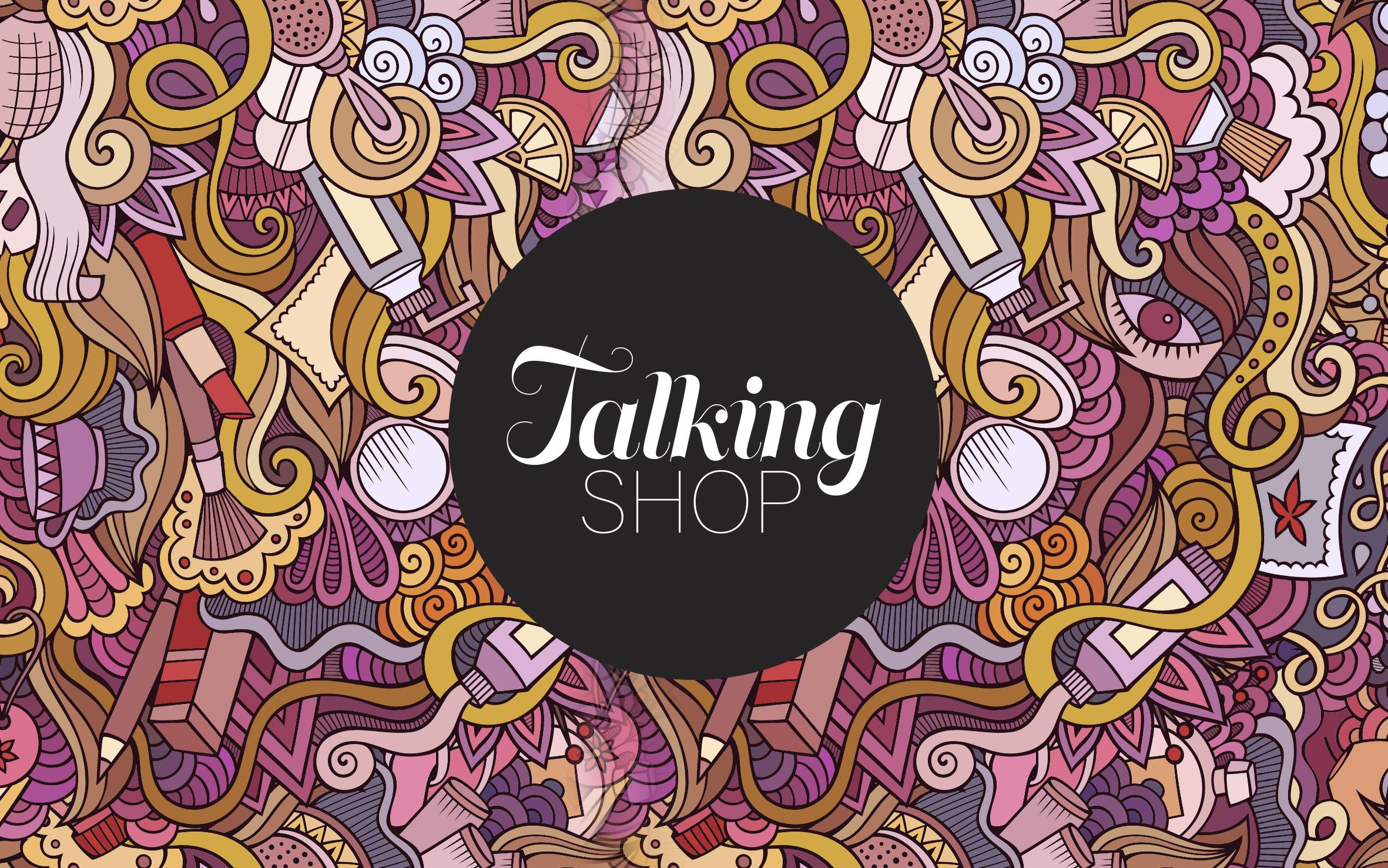 Talking Shop | Pharmacy Today