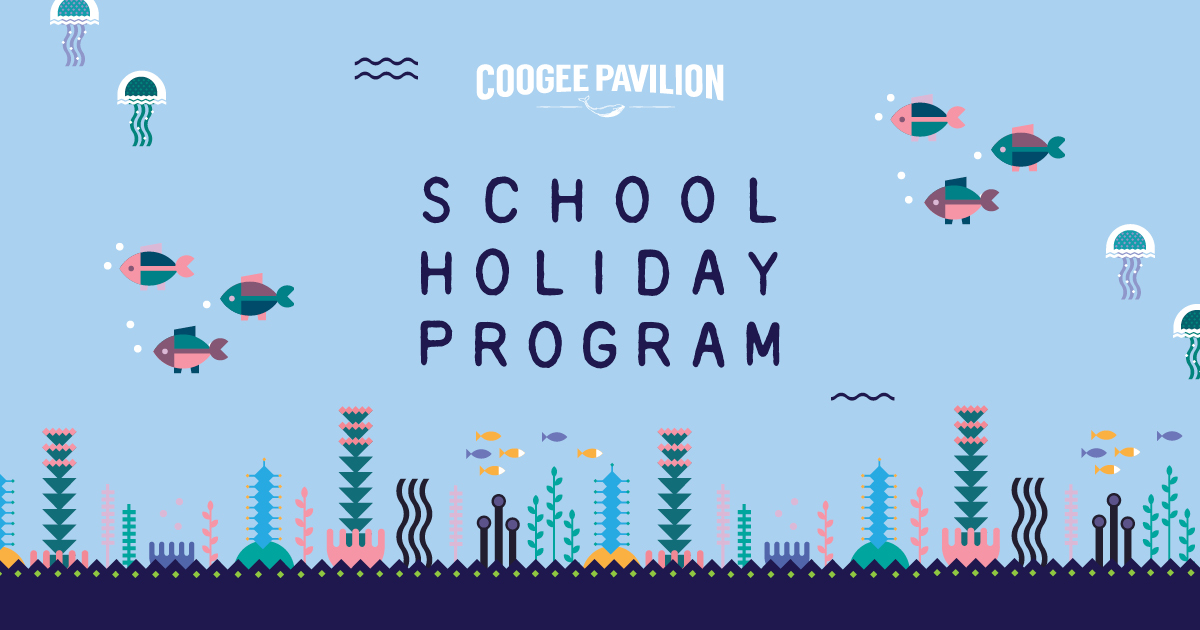 School Holiday Program | Coogee Pavilion | Merivale