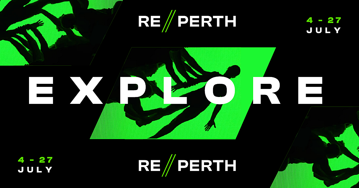 RE//PERTH | Winter Arts Festival | Random Encounters & Rich Endeavours