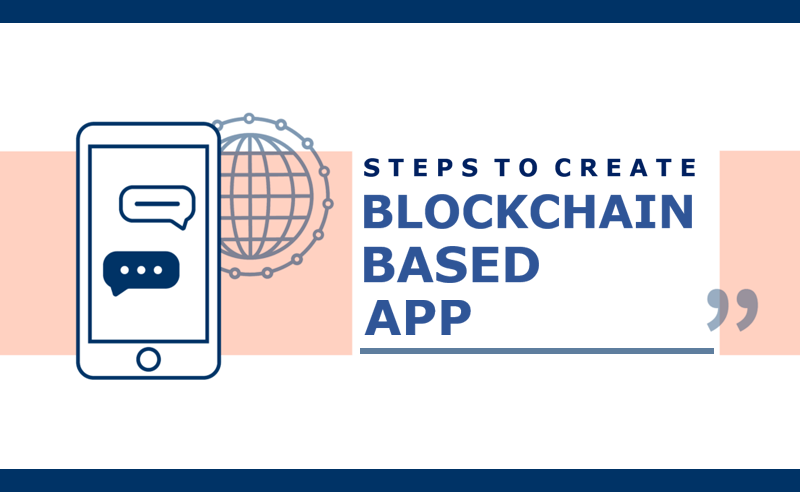 Create A Mobile App On Blockchain | Blockchain App Development